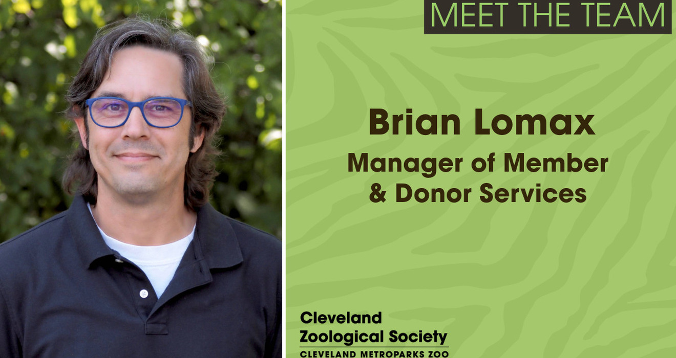 Meet the CZS Team: Brian Lomax, Manager of Member & Donor Services| Cleveland Zoological Society ...